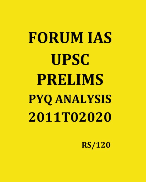 FORUM IAS UPSC PRELIMS PYQ ANALYSIS 2011 TO 2020 (BLACK & WHITE) | Imagerunners