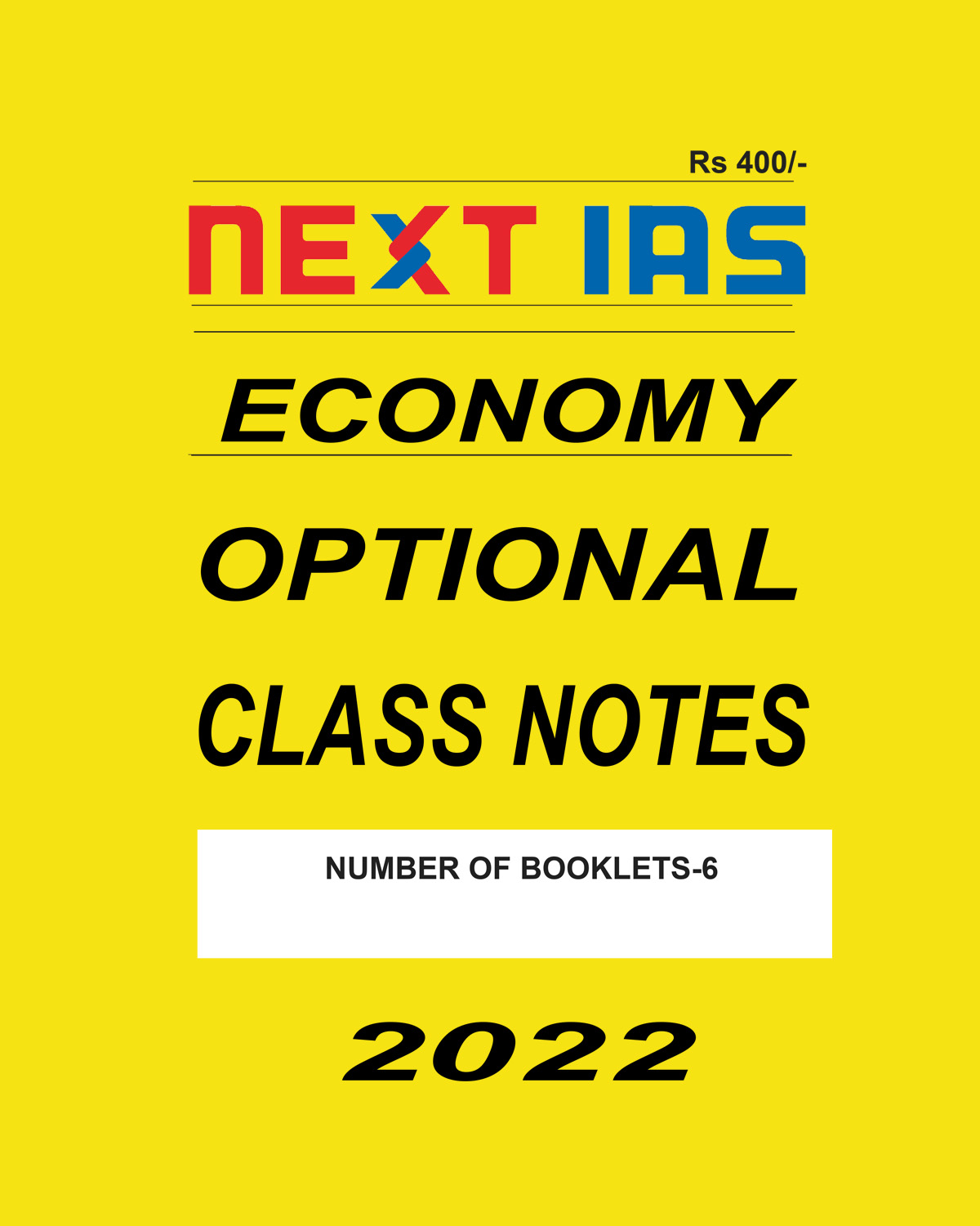NEXT IAS ECONOMY OPTIONAL HANDWRITTEN NOTES 2022 NUMBER OF BOOKLETS -6 ...
