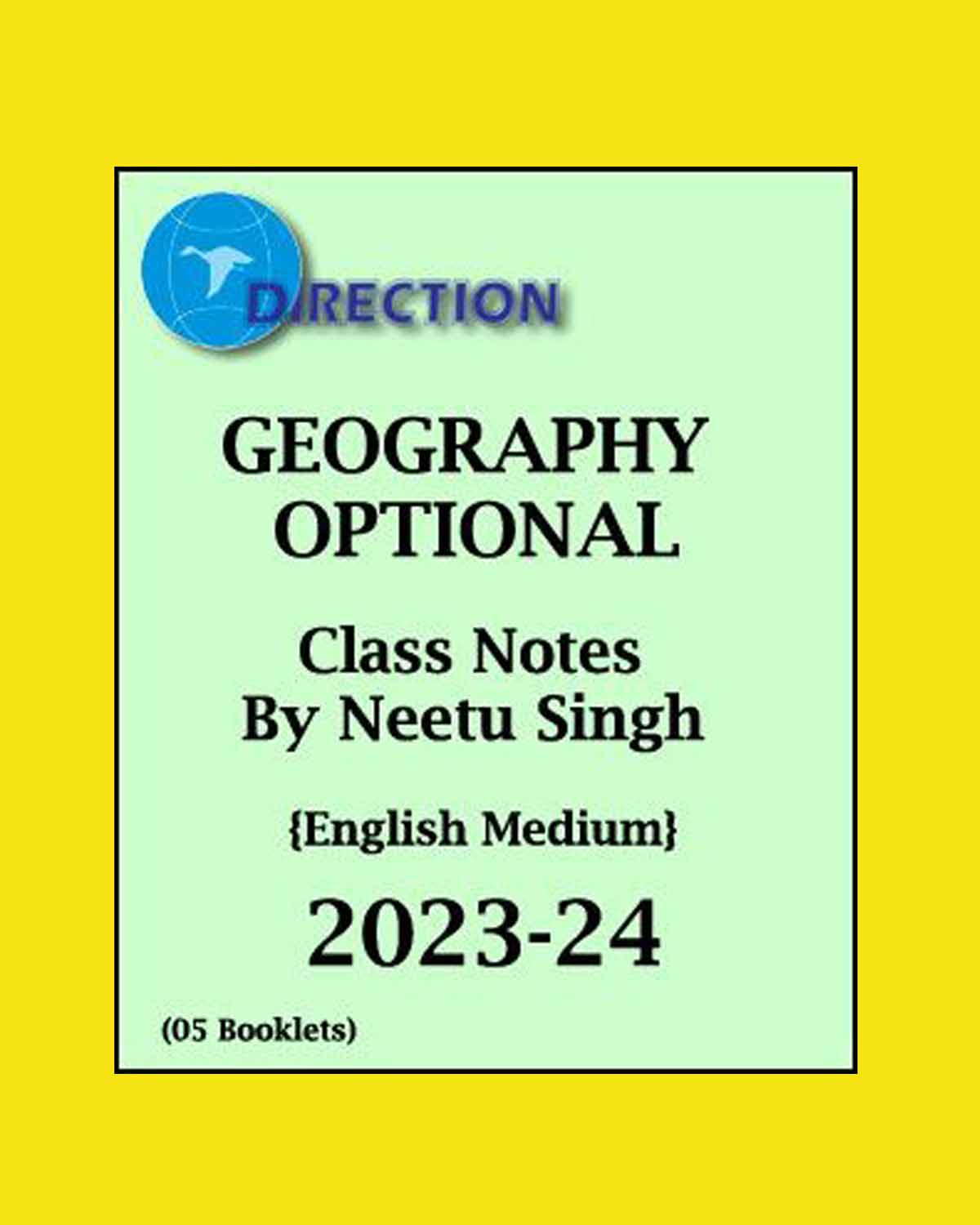 DIRECTION IAS 2023 GEOGRAPHY CLASS NOTES BY NEETU SINGH ENGLISH MEDIUM ...
