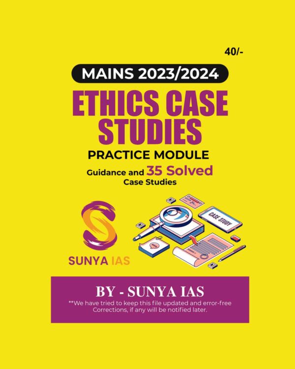 SUNYA IAS 2023 MAINS ETHICS CASE STUDIES PRACTICE MODULE 2023-24 (BLACK ...