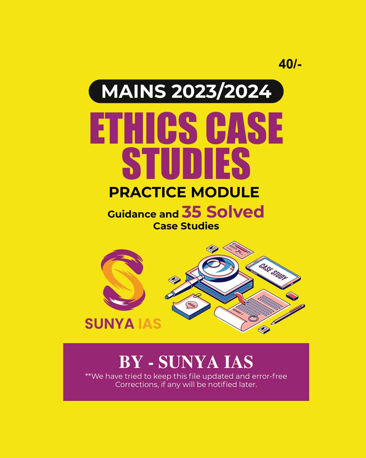 SUNYA IAS 2023 MAINS ETHICS CASE STUDIES PRACTICE MODULE 2023-24 (BLACK & WHITE) | Imagerunners