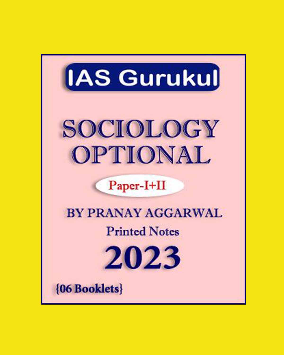 IAS GURUKUL 2023 SOCIOLOGY PRINTED NOTES 2023 ENGLISH MEDIUM (NUMBER OF ...