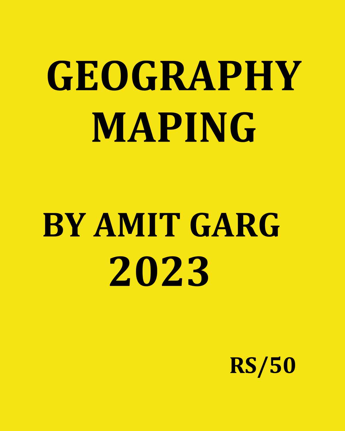 IAS SETU 2023 AMIT GARG GEOGRAPHY MAPING 2023 FINAL {ENGLISH} {BLACK AND WHITE} | Imagerunners