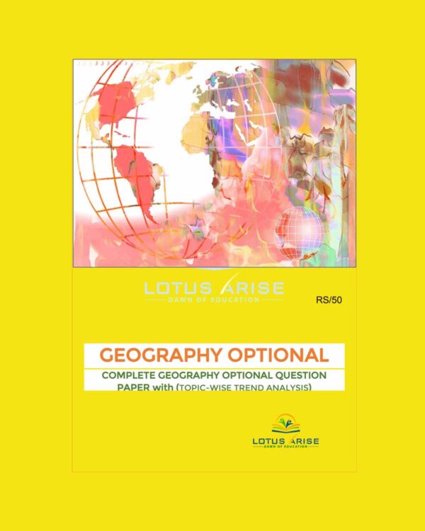 LOTUS ARISE GEOGRAPHY OPTIONAL PYQ QUESTION{TOPIC-WISE ANALYSIS ...